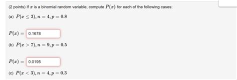 Solved 2 Points If X Is A Binomial Random Variable