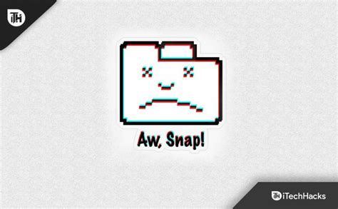5 Ways To Fix Aw Snap Status Access Violation Error On Chrome And Edge