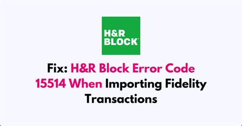 How To Fix Handr Block Error Code 15514 When Importing Fidelity
