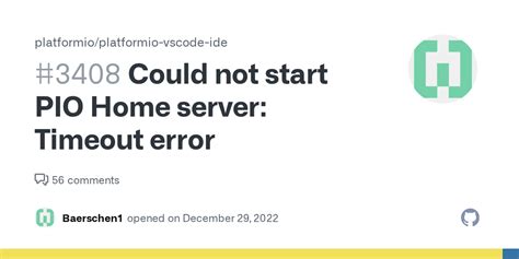 Could Not Start Pio Home Server Timeout Error · Issue 3408 · Platformio Platformio Vscode Ide