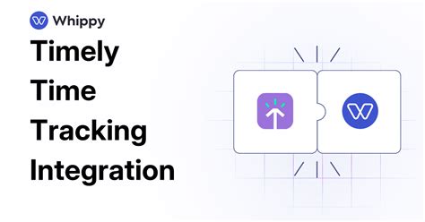 Whippy Timely Time Tracking Integration