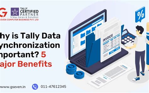 Maximize Efficiency 5 Major Benefits Of Tally Data Synchronization Gseven Delhi
