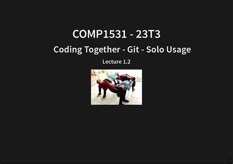12 Git Solo Usage Summary Machine Learning And Data Mining Comp1531 23t 👯 Coding