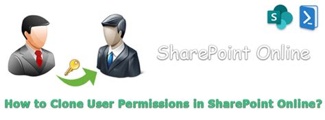 How To Copy User Permissions In Sharepoint Online Using Powershell Sharepoint Diary