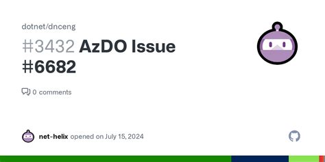 Azdo Issue 6682 · Issue 3432 · Dotnetdnceng · Github