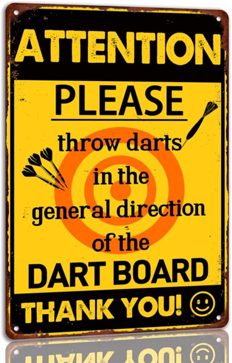 Attention Please Throw Darts In The General Direction Of