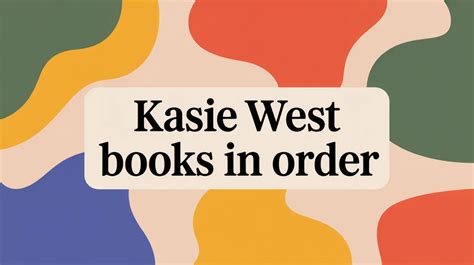 Kasie West Books In Order Updated 2026 02 06 Bookseriesblog