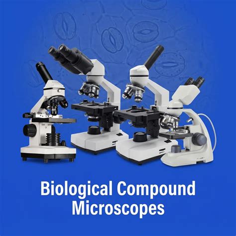 Biological Compound Microscopes Smartlabs