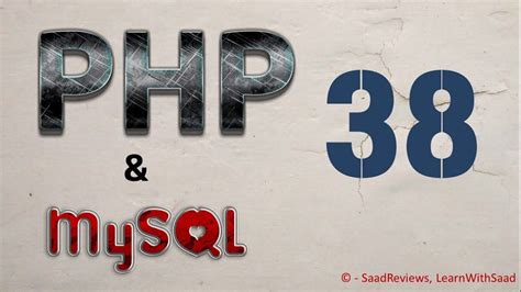 php and mysql 38 mysql insert query part 1 learnwithsaad youtube