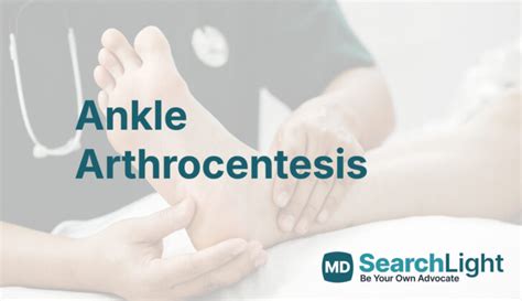 Ankle Arthrocentesis Joint Aspiration Md Searchlight