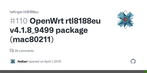 Openwrt Rtl8188eu V4189499 Package Mac80211 · Issue 110 · Lwfingerrtl8188eu · Github