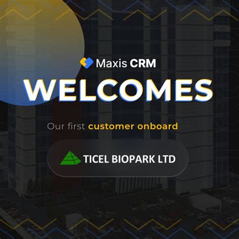 Crm Ticelbiopark Firstcustomer Customer Crmsoftware Sales Crmsystem… Maxis Crm