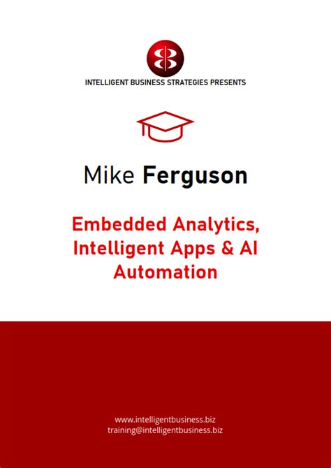 Embedded Analytics Intelligent Apps And Ai Automation Intelligent Business Strategies