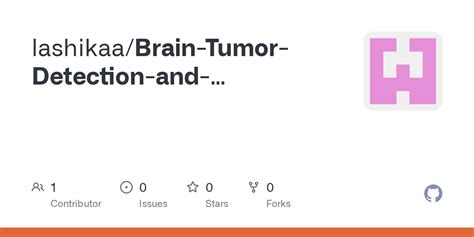 Github Lashikaa Brain Tumor Detection And Classification