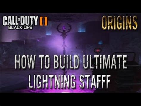 Black Ops 2 Zombies Origins How To Build The Ultimate Lightning Staff