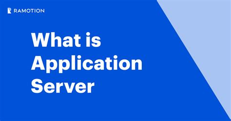 Application Server Definition Workflow And Comparison Ramotion Agency