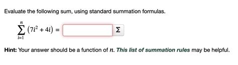 Solved Evaluate The Following Sum Using Standard Summation