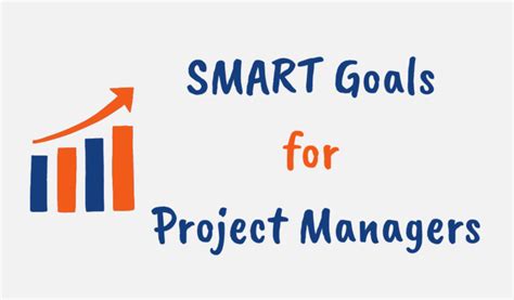 Smart Goals For Project Managers A Comprehensive Guide To Success