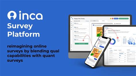 Inca Conversational Ai Survey Platform Insight Platforms