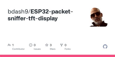 GitHub Bdash9 ESP32 Packet Sniffer Tft Display