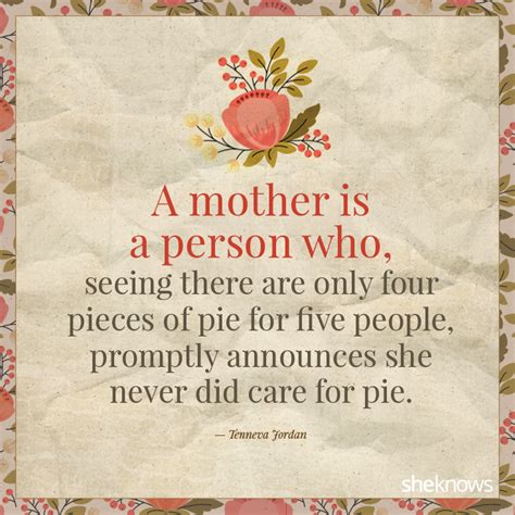 What Is A Mother Quotes And Sayings At Jake Burdekin Blog