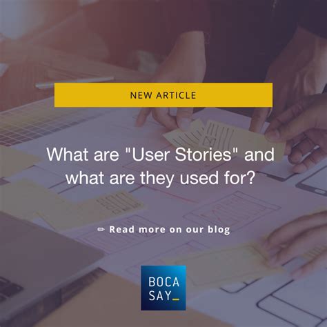 User Stories The Agile Method To Help You Develop Your Digital Products