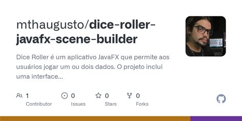 Github Mthaugustodice Roller Javafx Scene Builder Dice Roller é Um