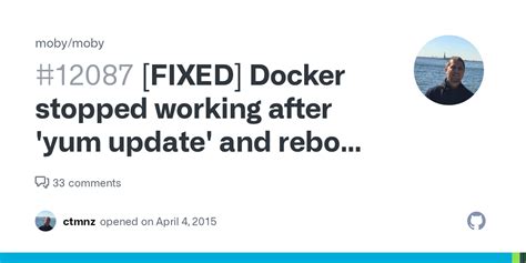 Fixed Docker Stopped Working After Yum Update And Reboot Centos 7