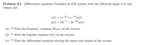 solved problem 9 1 differential equation consider an lti
