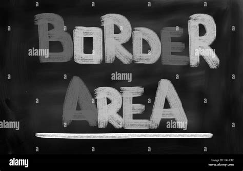 Border Area Concept Stock Photo Alamy