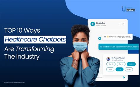 Top 10 Ways Healthcare Chatbots Are Transforming The Industry Ideausher