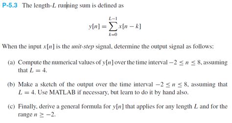 Solved The Length L Running Sum Is Defined As Y N Chegg Com