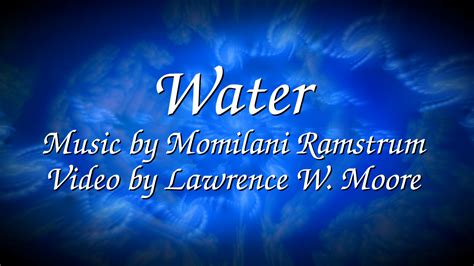 Water A Collaboration Between Momilani Ramstrum And Lawrence W Moore