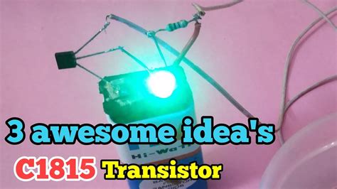3 Awesome Ideas C1815 Transistor Youtube