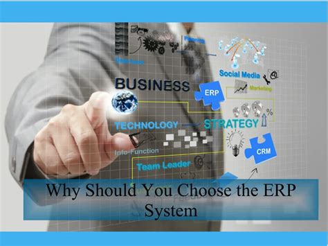 PPT Why Should You Choose The ERP System PowerPoint Presentation Free Download ID