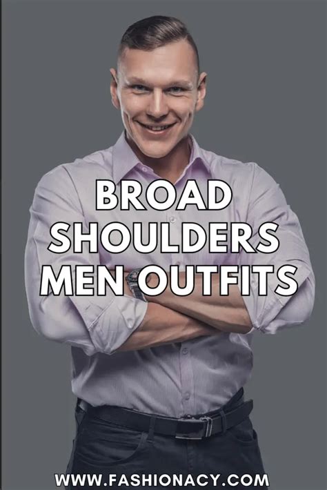 How To Dress Men With Broad Shoulders