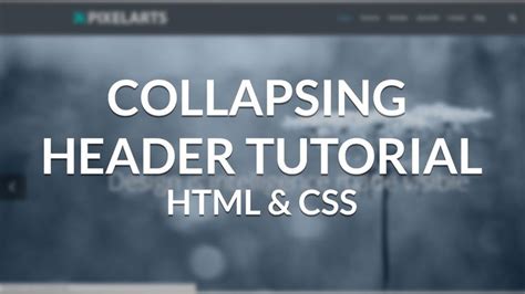 Collapsing Header Tutorial Html And Css Header