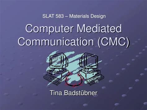 Ppt Computer Mediated Communication Cmc Powerpoint Presentation Free Download Id 183582