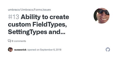 Ability To Create Custom Fieldtypes Settingtypes And Rendertypes Without Altering The
