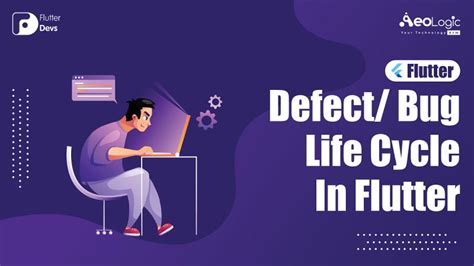 Flutter Devs على Linkedin Defectbug Life Cycle In Flutter