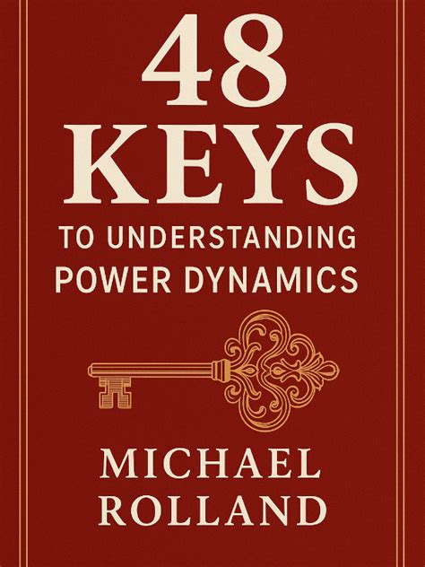 48 Keys To Understanding Power Dynamics Solomonking2011 Webnovel