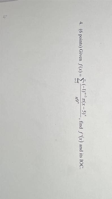 solved 4 6 points given f x ∑n 3∞n9n −1 n 3π x−5 n find