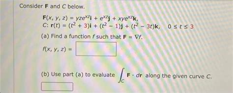 Solved Consider F And C Below Chegg