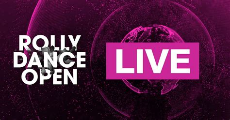Rolly Dance Rolly Dance Open Live