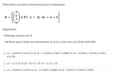 Determine Una Base Ortonormal Para El Subespacio