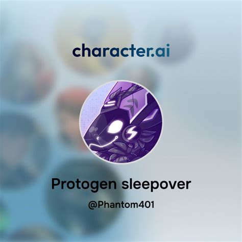 Chat With Protogen Sleepover Character Ai Ai Chat Reimagined Your Words Your World
