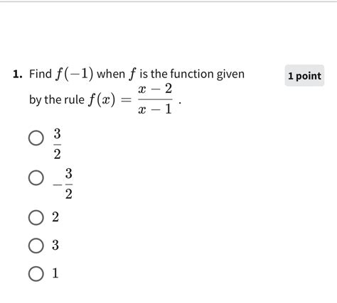 solved find f 1 ﻿when f ﻿is the function given by the rule