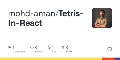 GitHub Mohd Aman Tetris In React