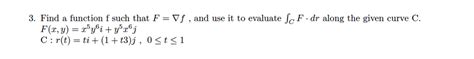 solved find a function f such that f nabla f and use it