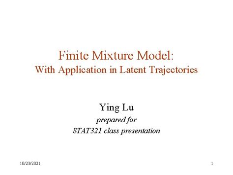 Finite Mixture Model With Application In Latent Trajectories